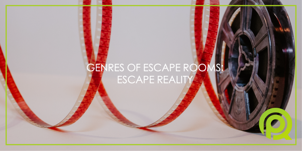 Genres of Escape Rooms: Escape Reality | paradigmQ